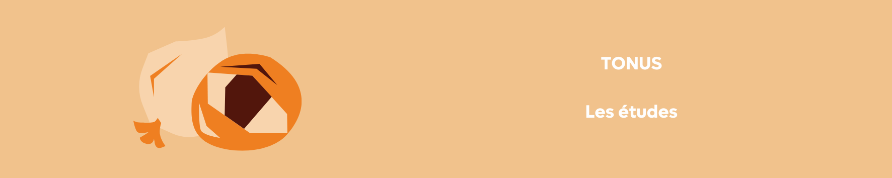Les études Tonus – Les Bienfaits